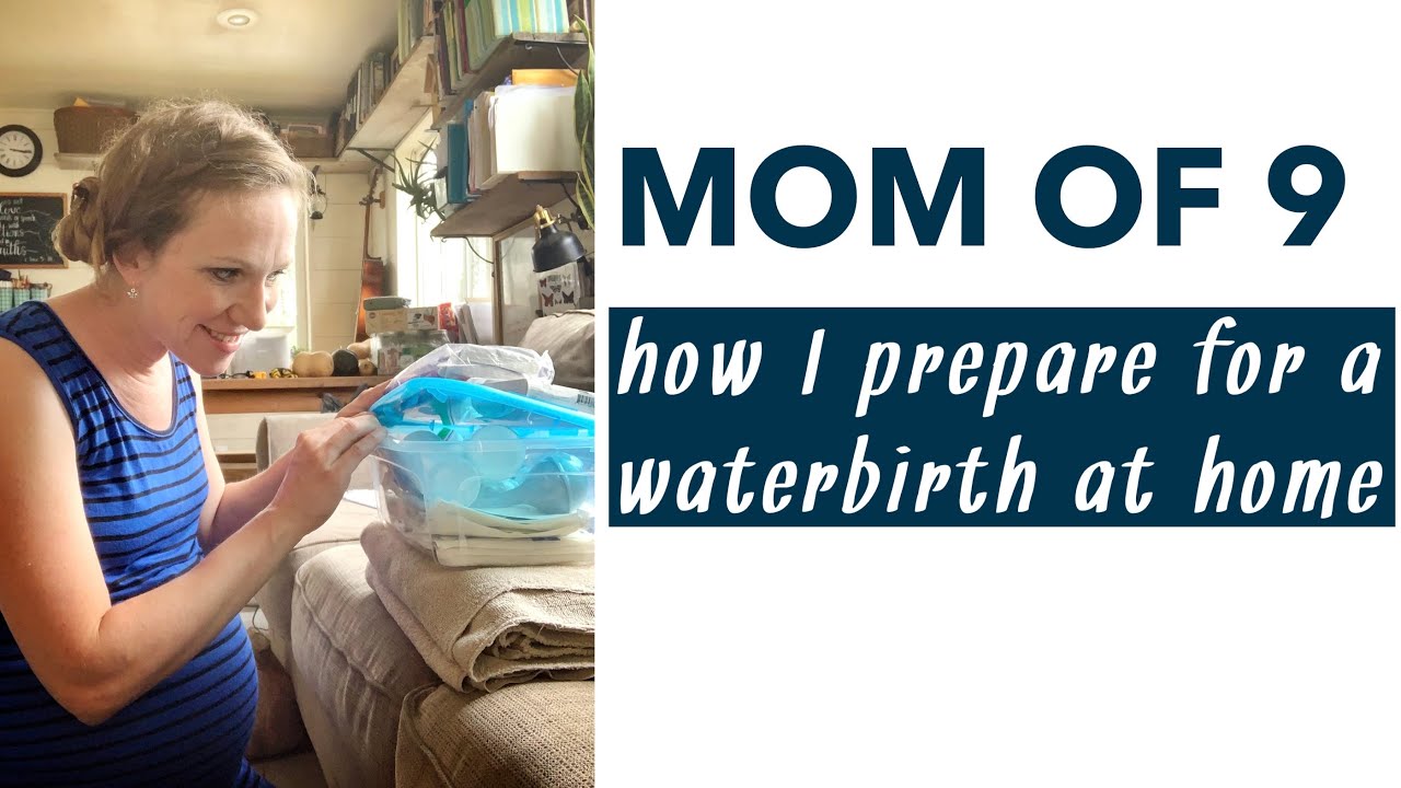Supplies and preparation for a homebirth / waterbirth - YouTube