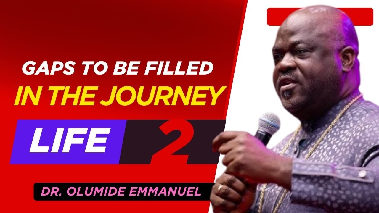 5 GAPS TO BE FILLED IN THE JOURNEY OF LIFE (GAP 2) - YouTube
