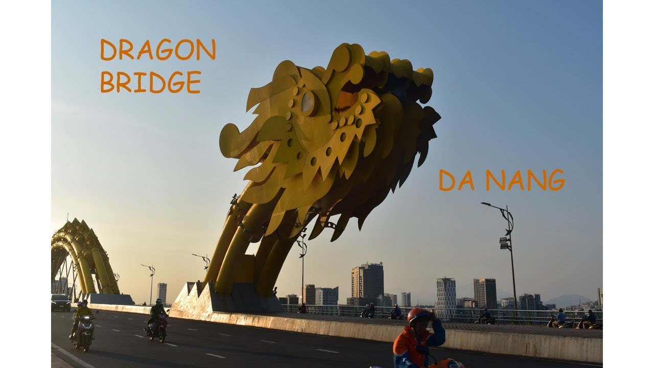 DRAGON BRIDGE DANANG VIETNAM - YouTube