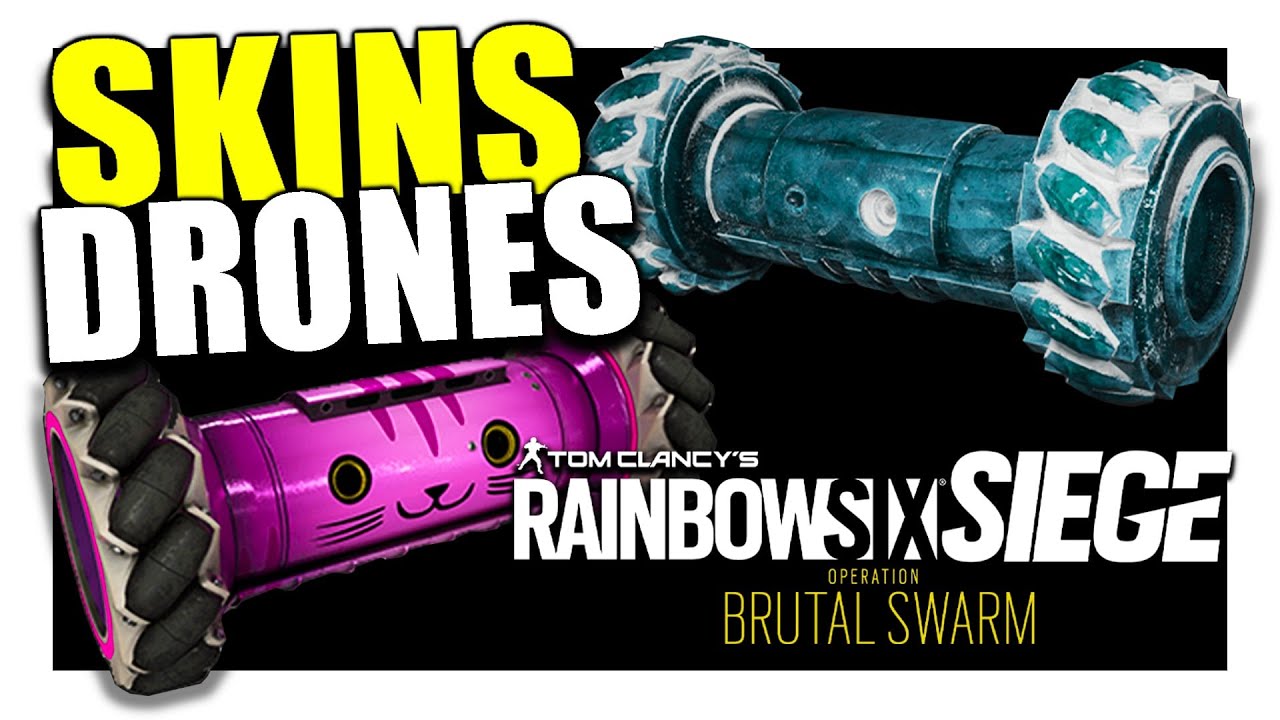 FUTURAS SKINS para DRONES en TEMPORADA 4 | RAINBOW SIX SIEGE | Brutal ...