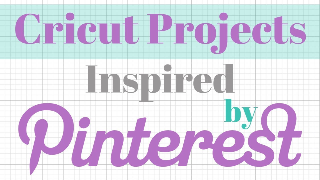 Learn to Design Pinterest Inspired Projects in Cricut Design Space ...