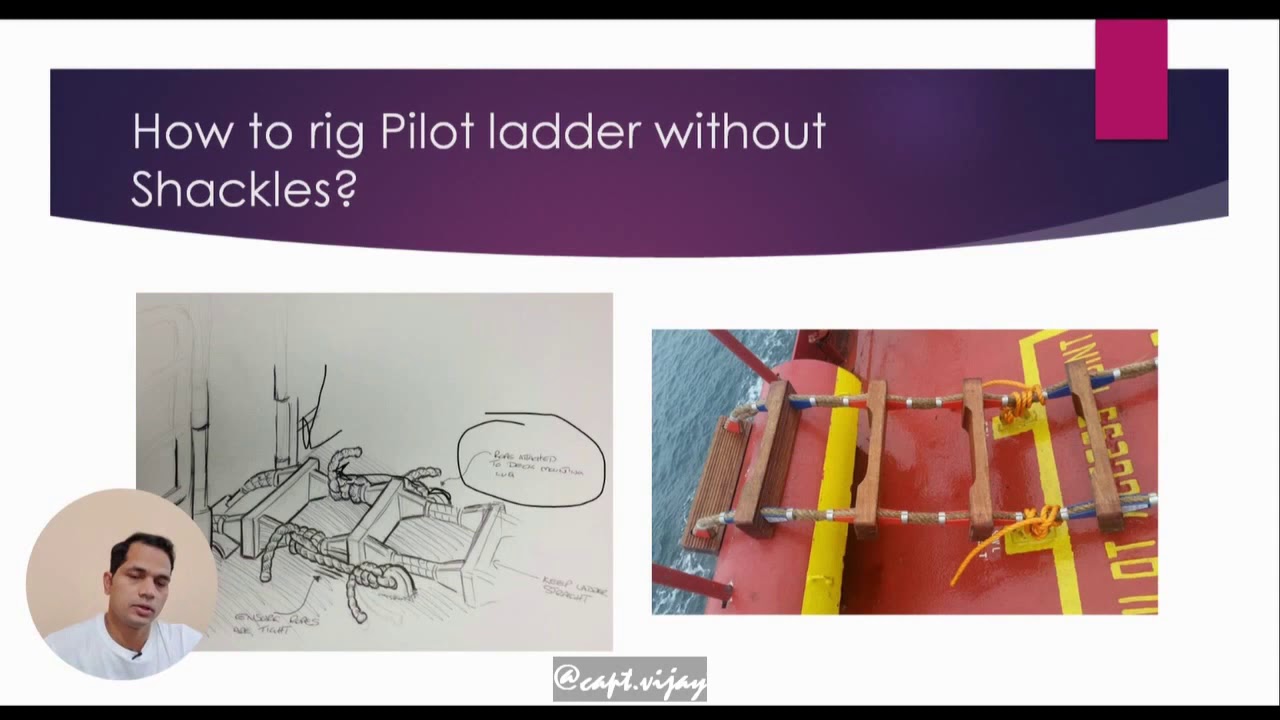 Pilot Ladder on Ships Correct rigging procedure 2020 by Capt.Vijay ...