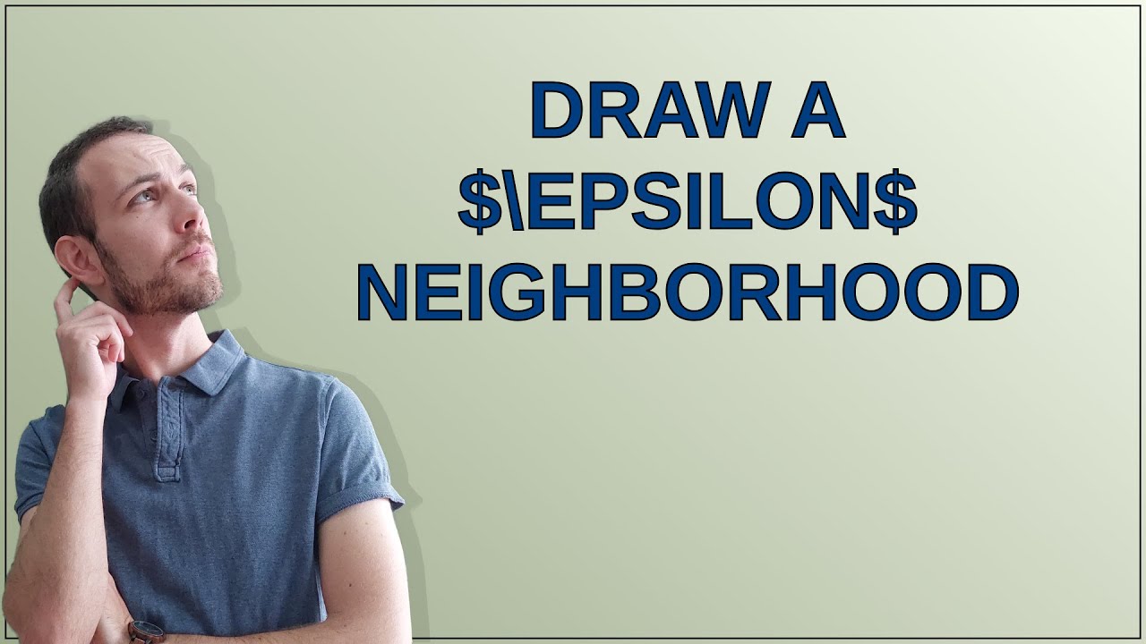 Tex: Draw a $epsilon$ neighborhood - YouTube