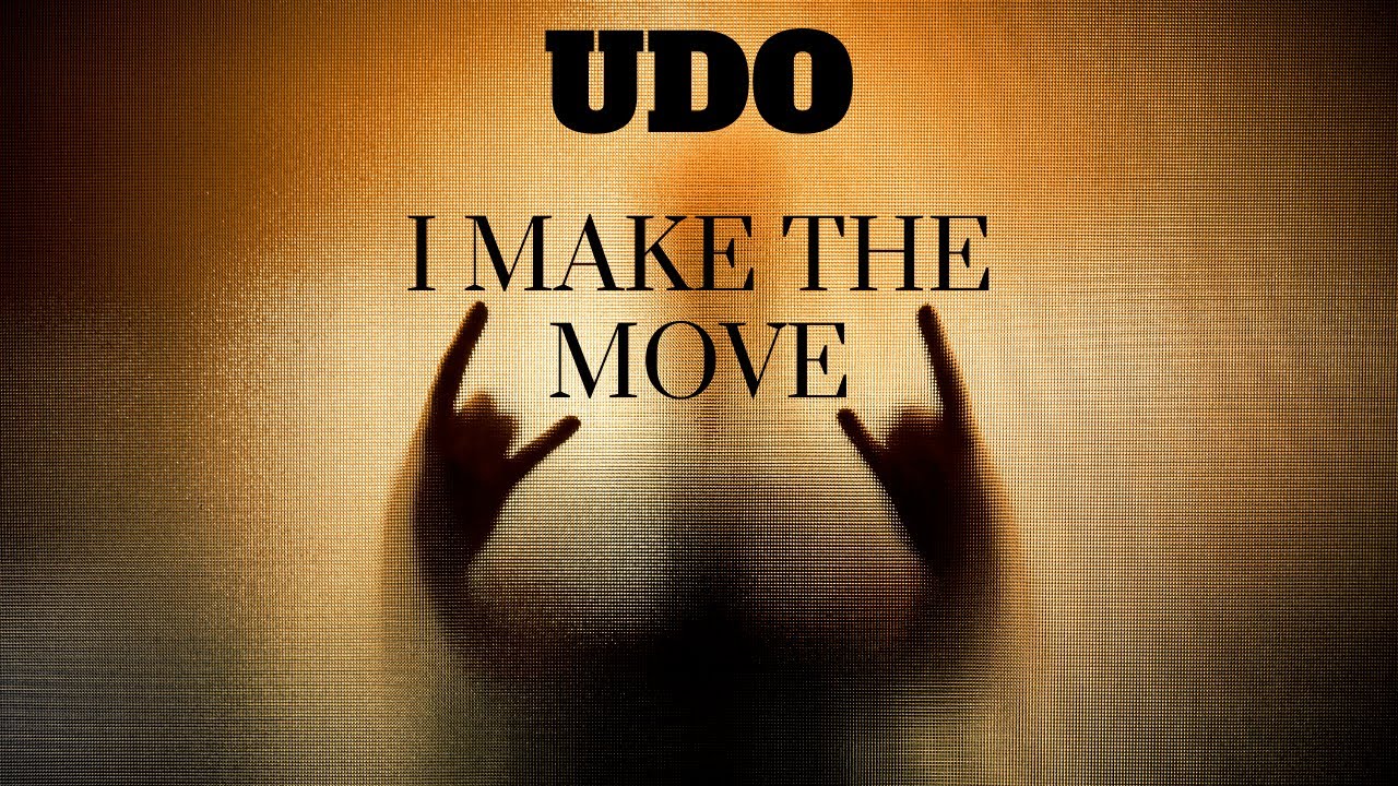 UDO - Make The Move - Lyrics in Video - YouTube