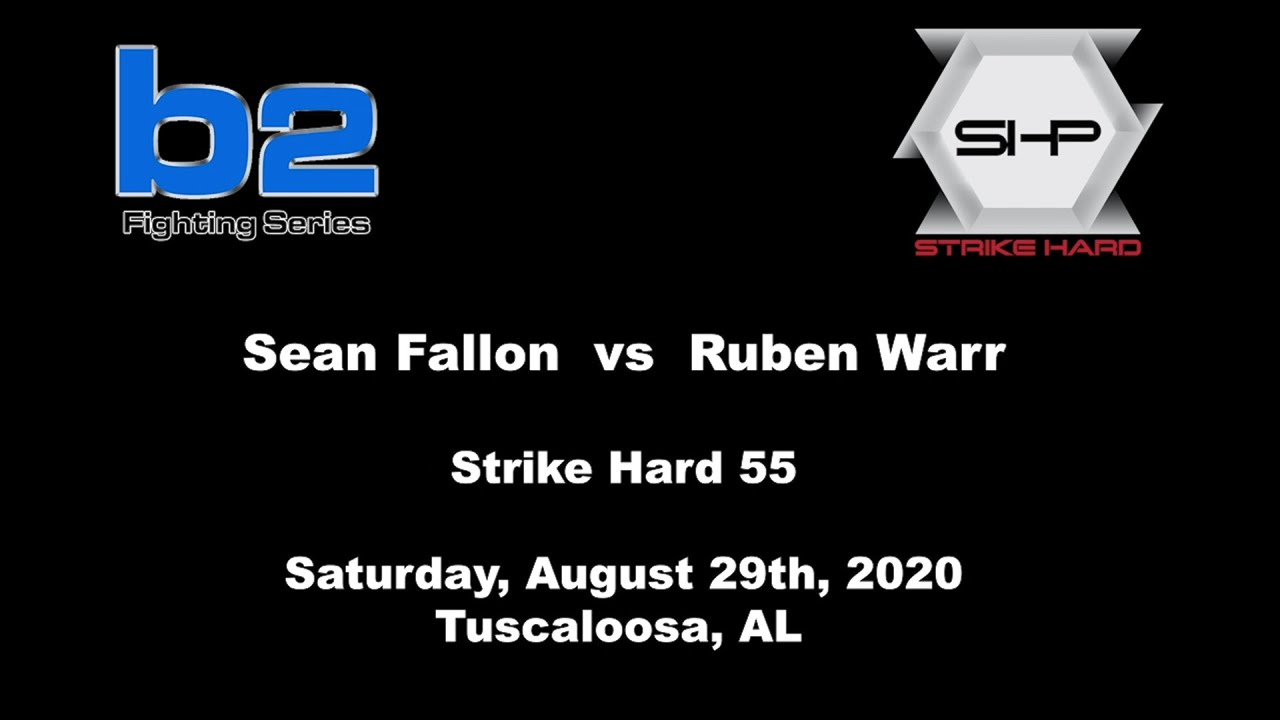 Strike Hard 55 - Sean Fallon vs Ruben Warr - YouTube