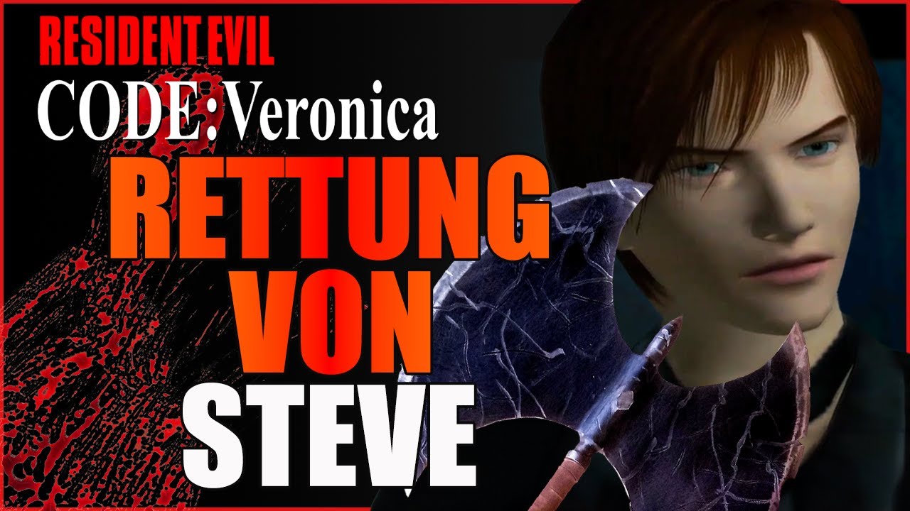 Prio Nr. 1, Rettung von Steve ☣️ Resident Evil Code Veronica LETS PLAY ...