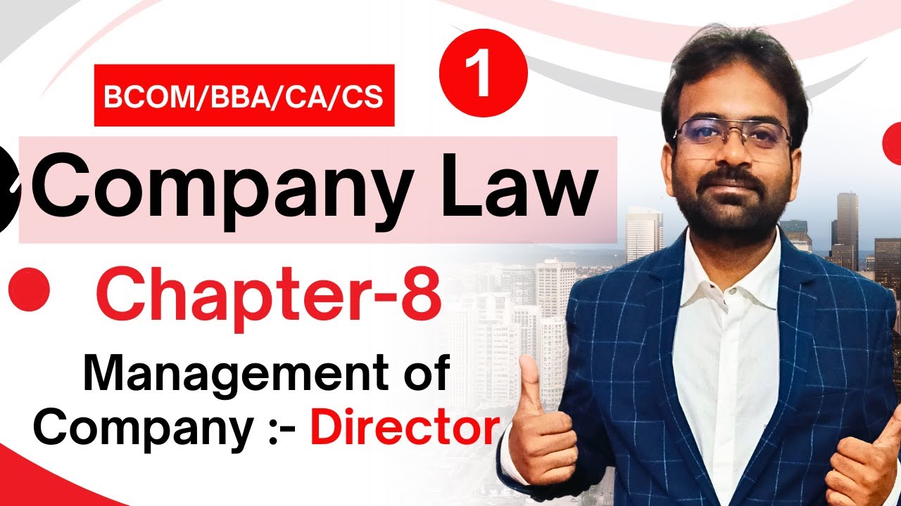 Management of Company | Directors | Company Law Chapter-8 | CWG for ...