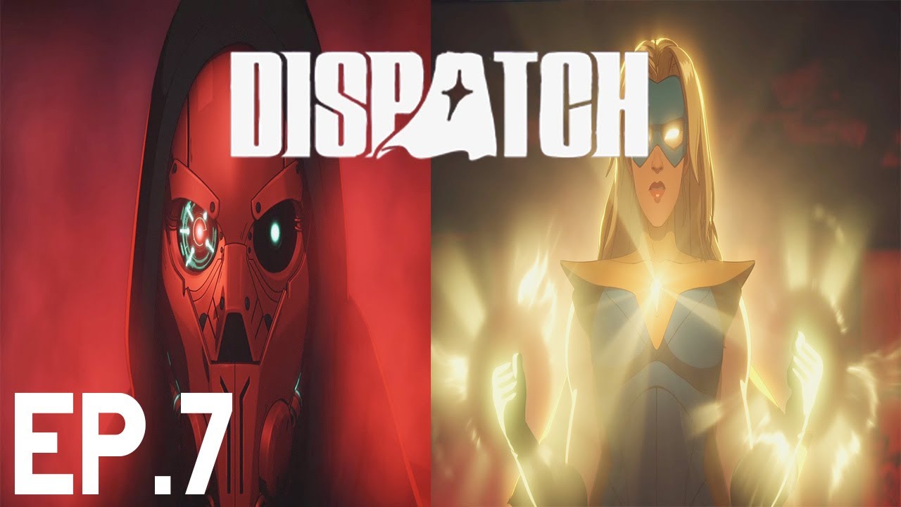 This Is Getting Good / Dispatch Episode 7 - YouTube