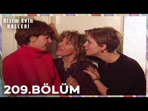 Bizim Evin Halleri 209. Bölüm