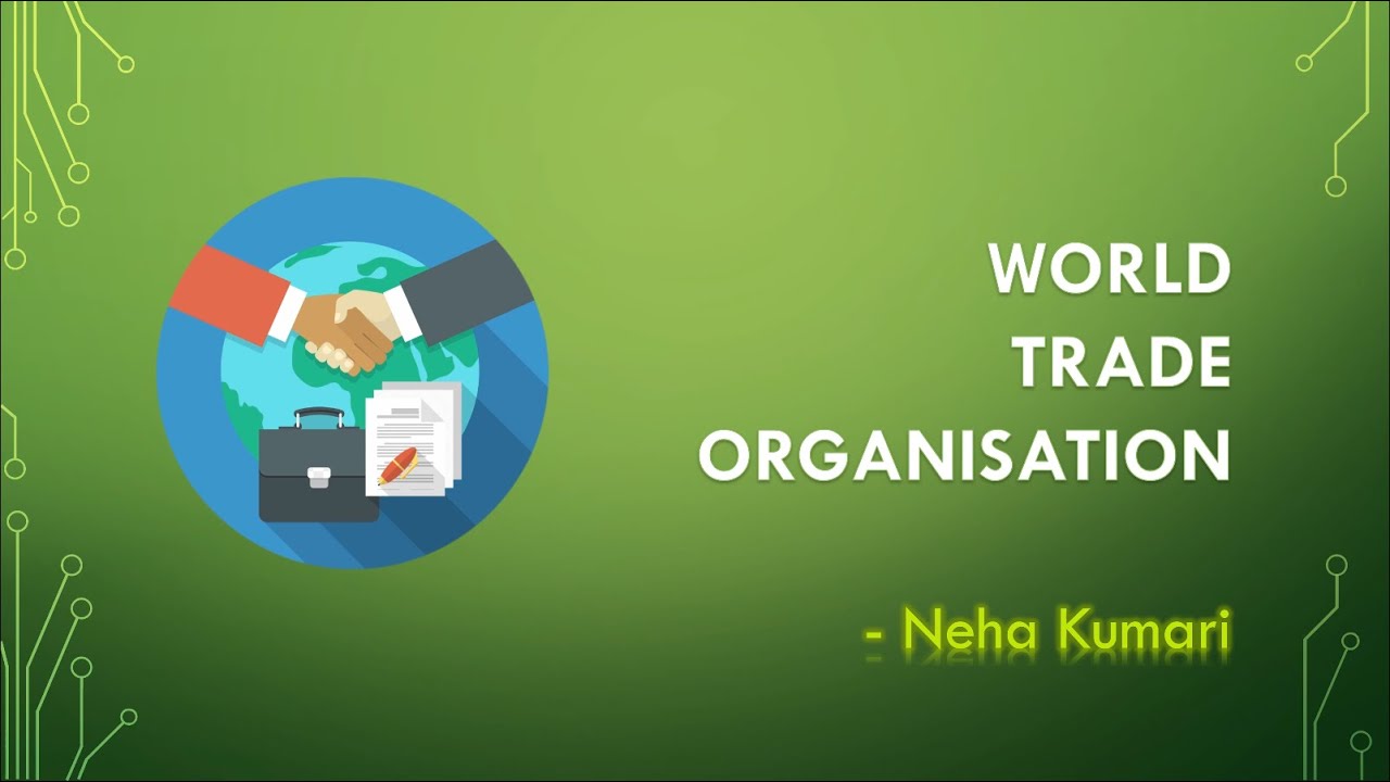 #PPT - World Trade Organisation (WTO) - YouTube