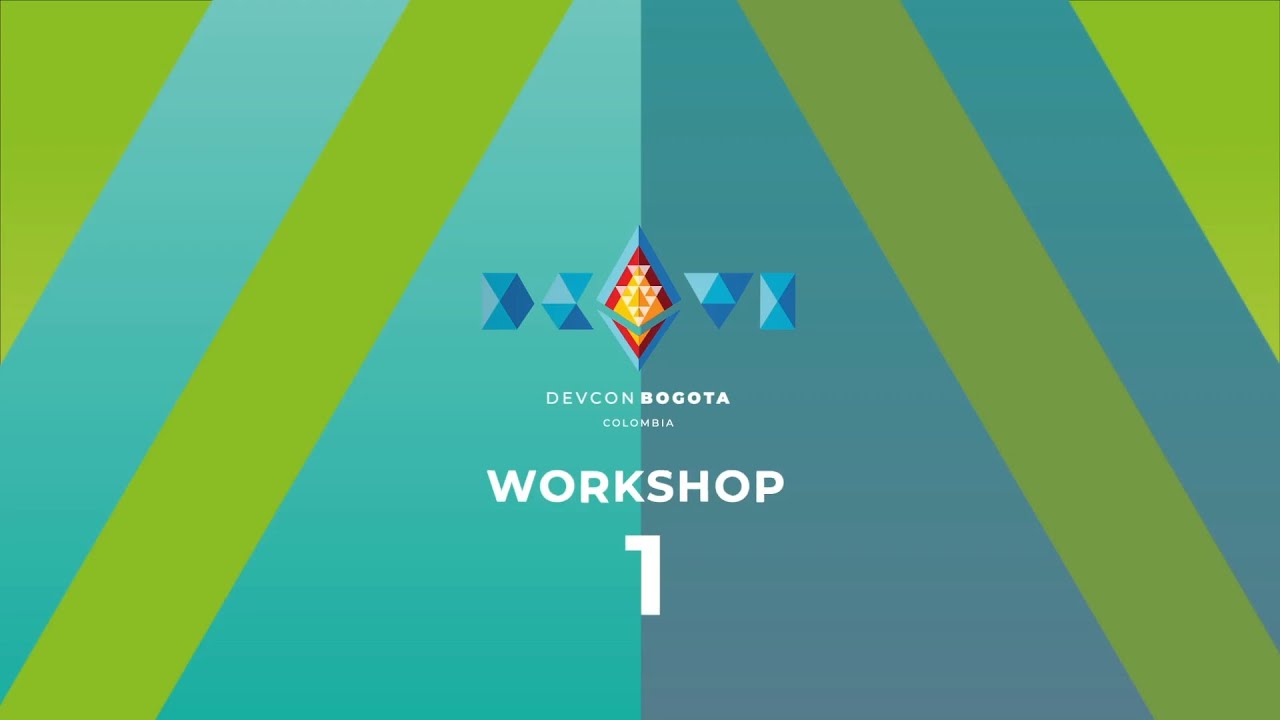Devcon VI Bogotá | Workshop 1 - Day 4 - YouTube