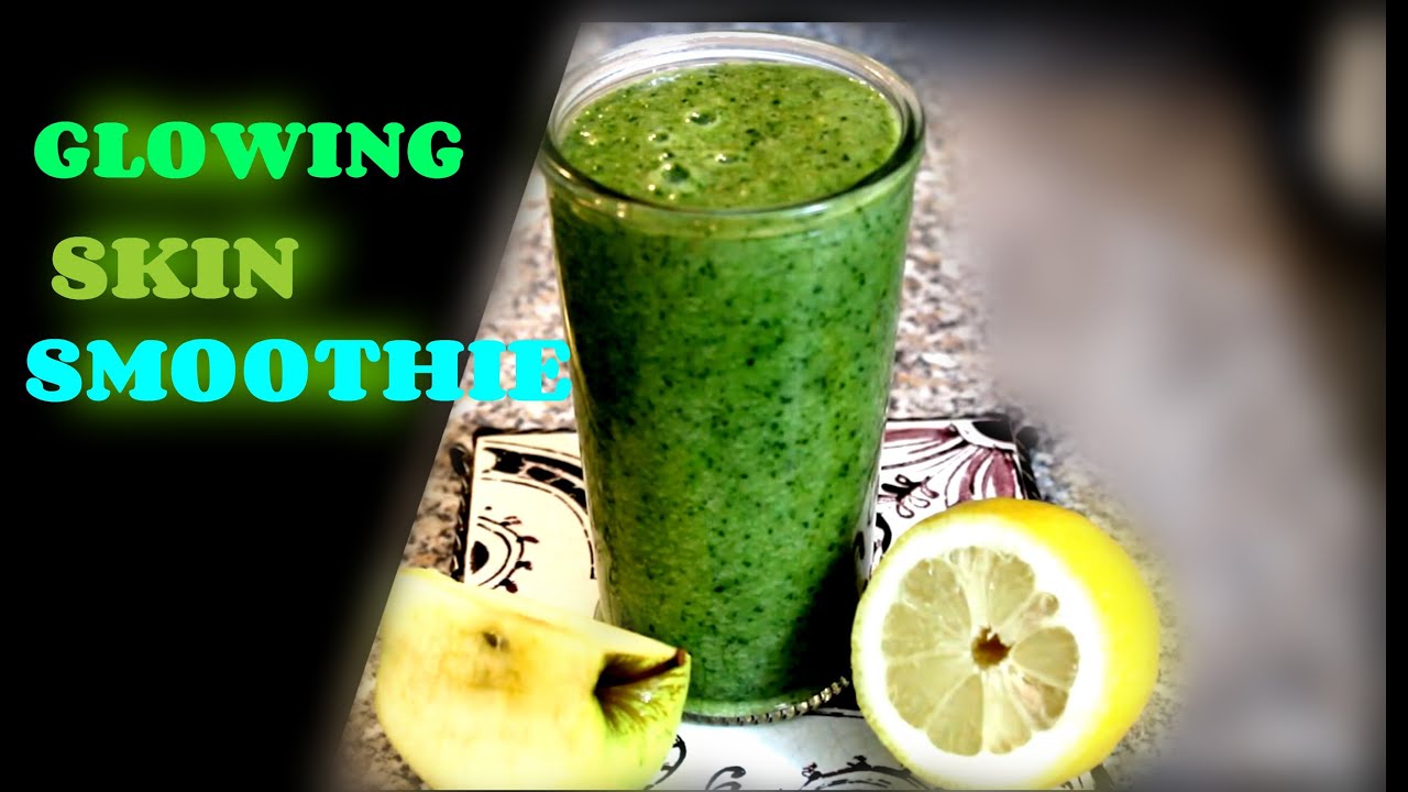 Healthy Glowing Skin Smoothie - YouTube