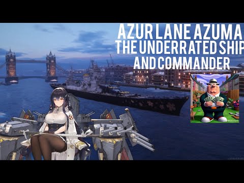 World of Warships Legends Azur Lane Azuma The Underrated Ship and ...