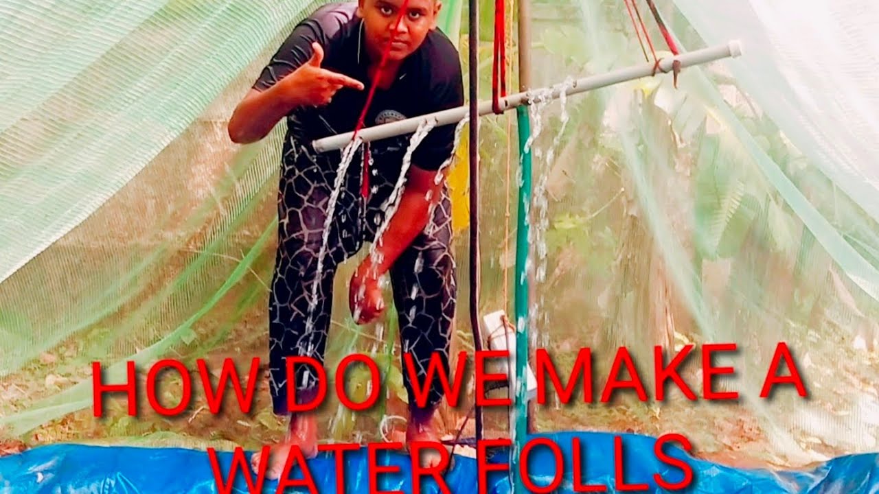 How DO WE MAKE A WATER FULLS in a pond, how do we make a water fulls ...