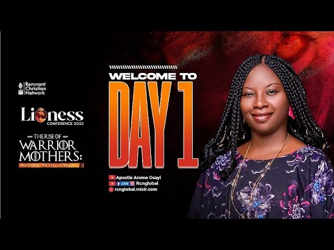 LIONESS CONFERENCE DAY 1 || THE RISE OF WARRIOR MOTHERS || 23RD ...