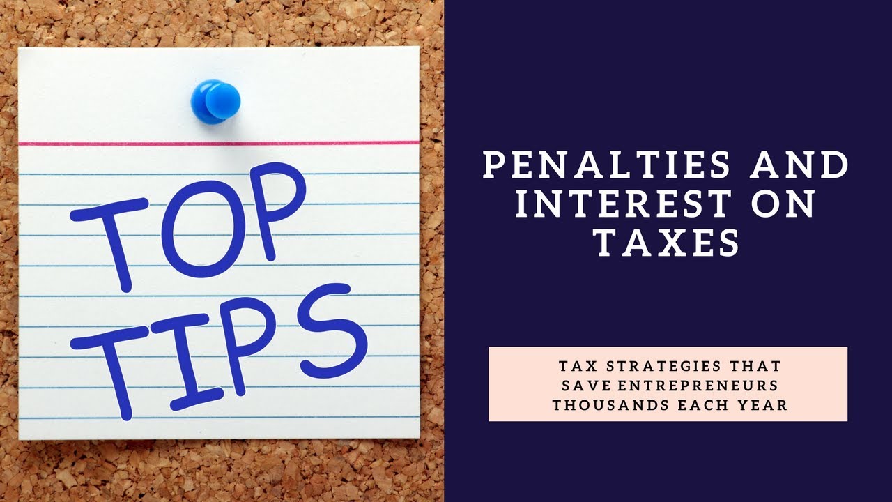 Penalties and Interest on Taxes - YouTube