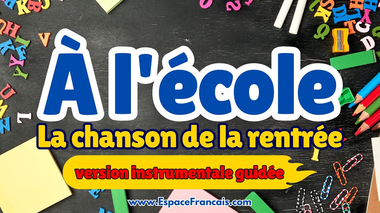 À l'école - Version instrumentale guidée - Chanson de la rentrée - YouTube
