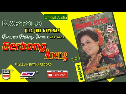 GERBONG ARENG , Jula Juli Marlena & Kartolo - Bagian 1