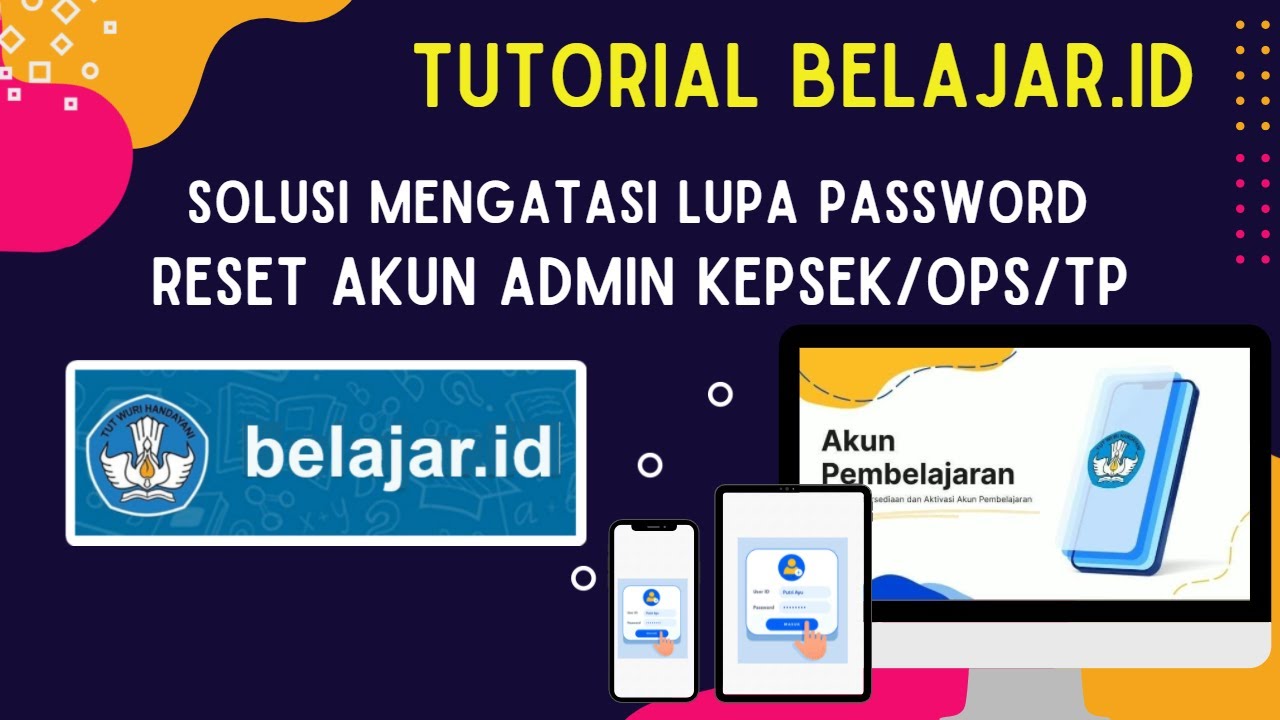 Cara Reset Password Bagi Pengguna Akun Admin Belajar.id - YouTube