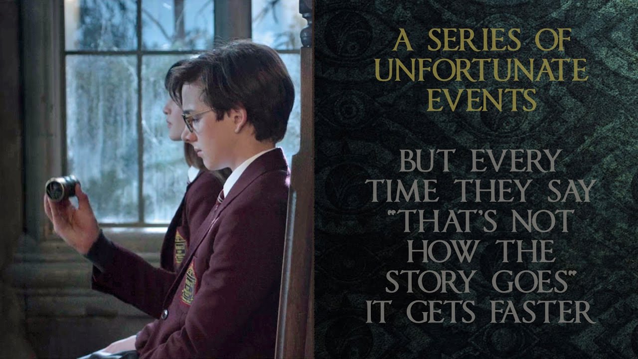 ASOUE but every time they say "That's not how the story goes" it gets ...