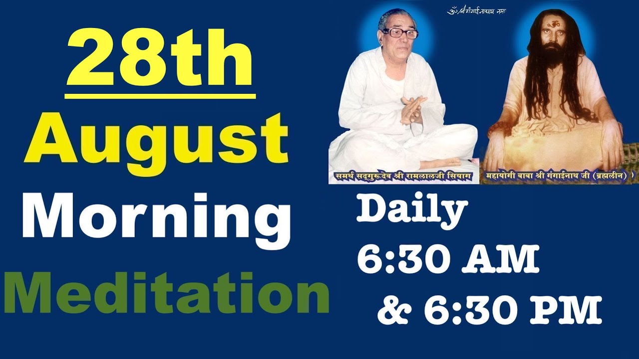 Shree Gurudev Siyag Siddha Yog Morning Meditation-28th Aug - YouTube
