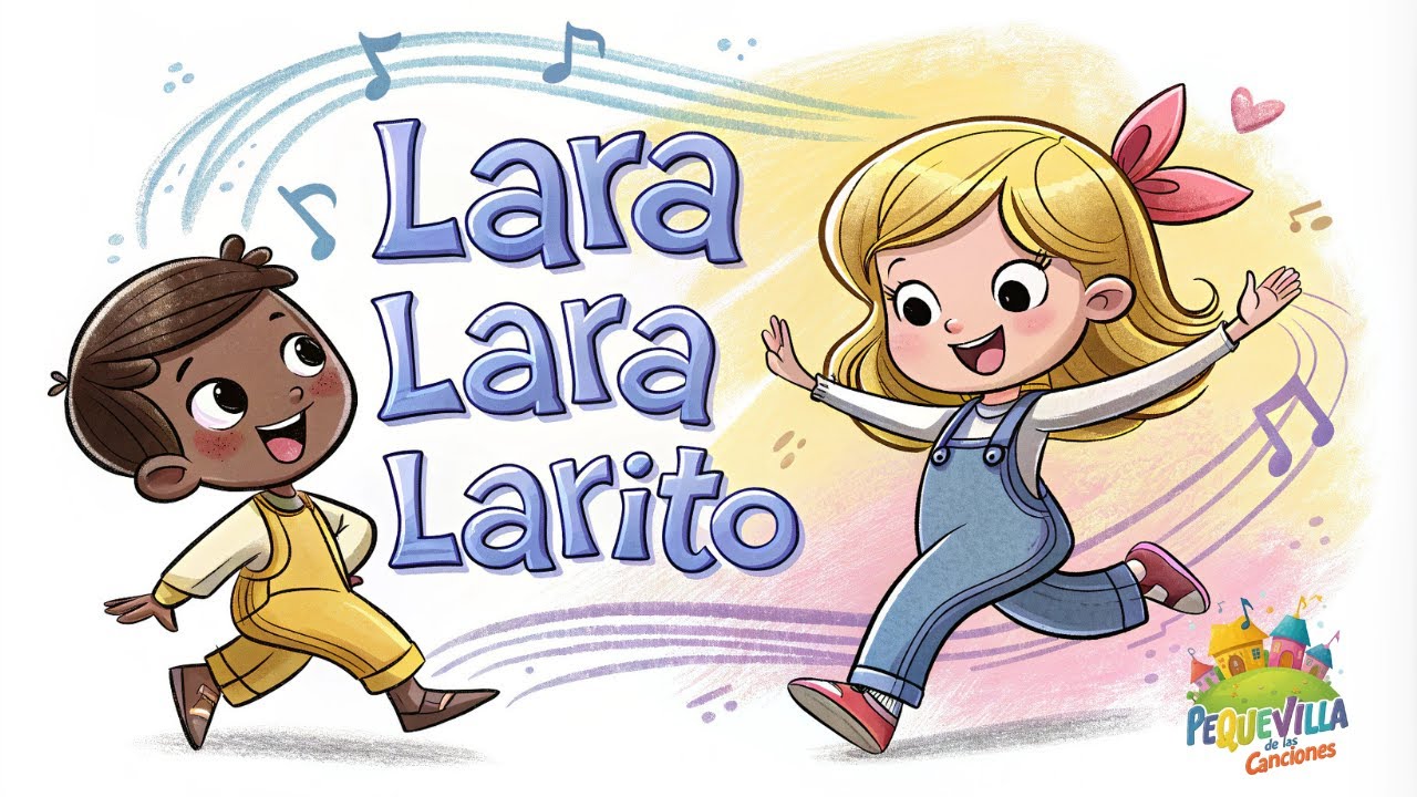 🎶 ¡Lara Lara Larito! La canción más divertida para bailar y saltar 🎶 ...