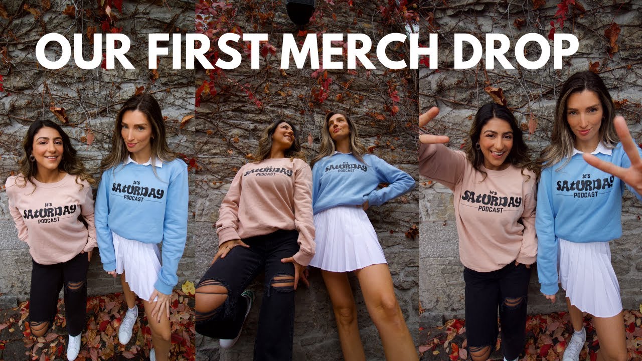 OUR FIRST MERCH DROP!! - IT'S SATURDAY PODCAST EP.15 - YouTube