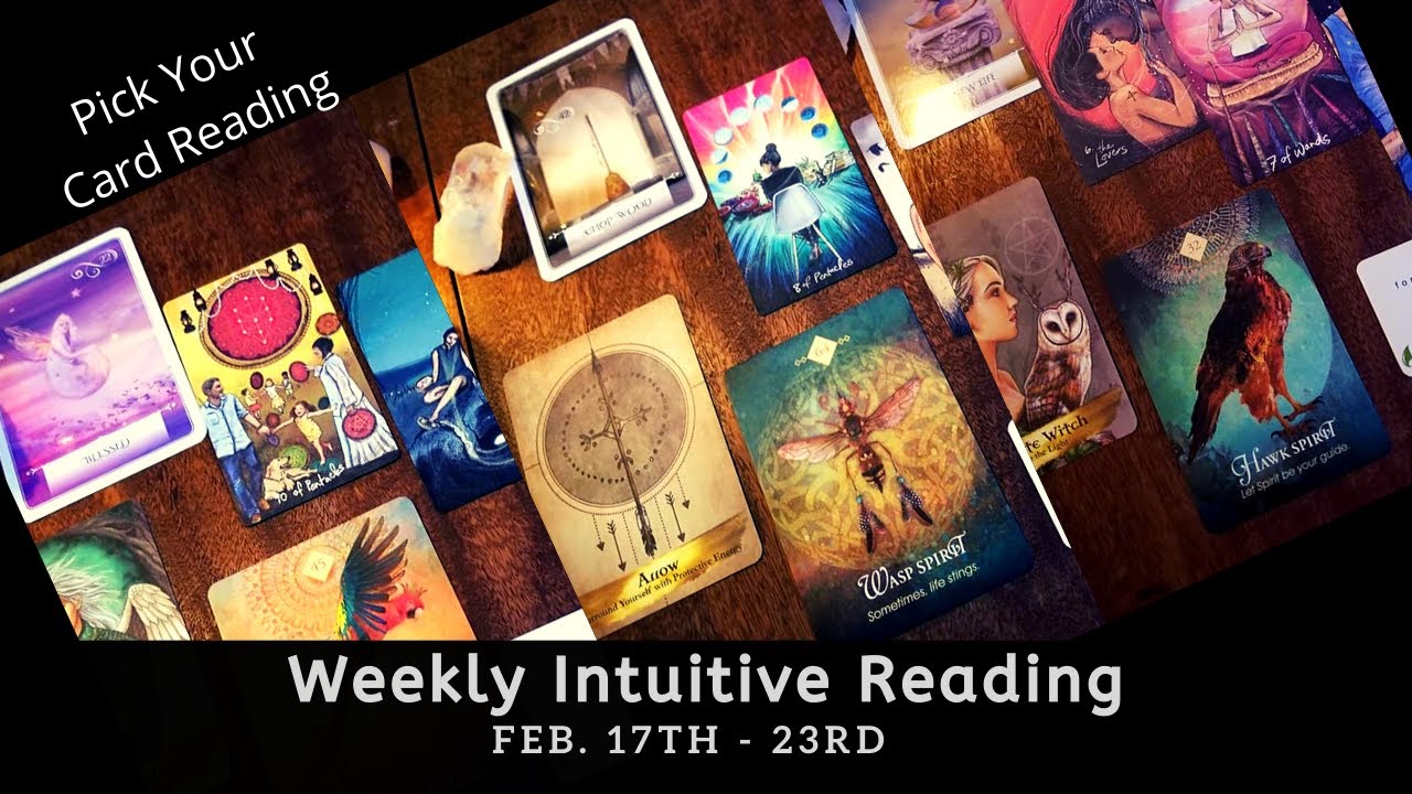 Weekly Intuitive Card Reading Feb 17-23 - YouTube