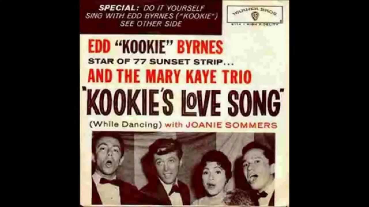 Edd "Kookie" Byrnes - "Kookie's Love Song (While Dancing)" with Joanie ...