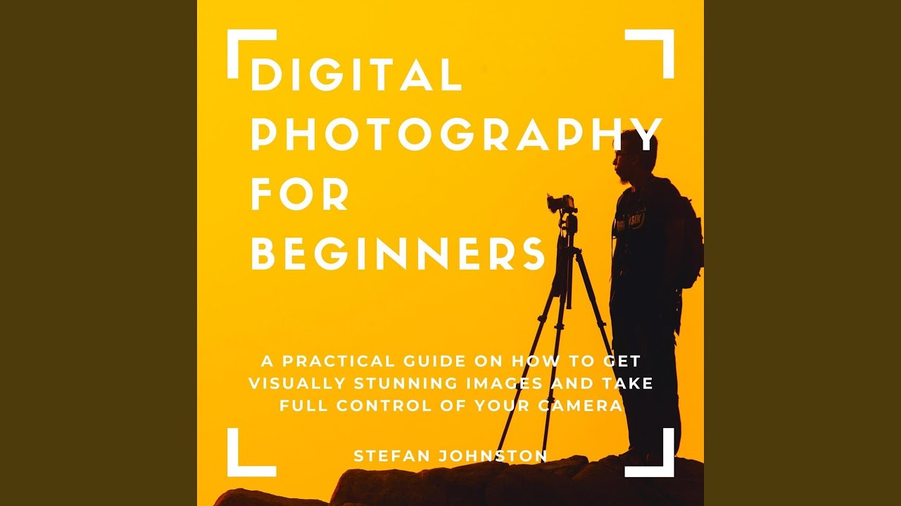 Chapter 31 - Digital Photography For Beginners - A Practical Guide On