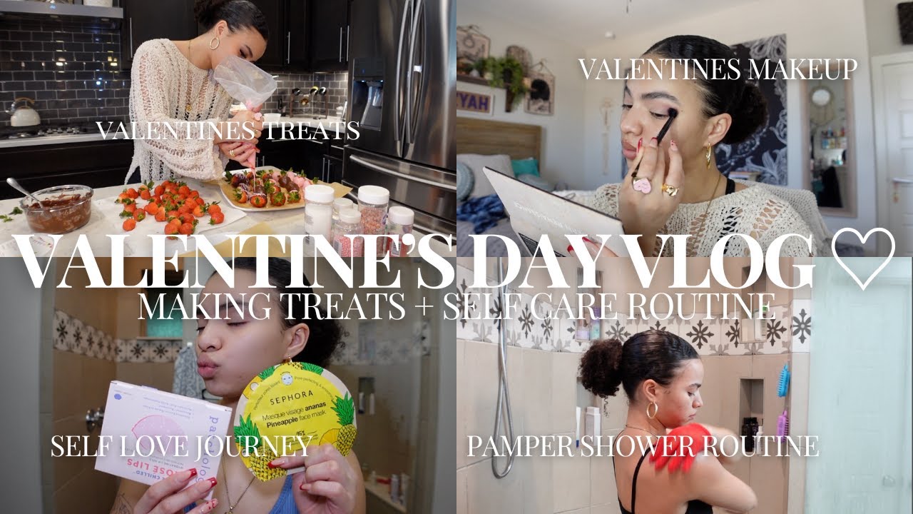 VALENTINE'S DAY VLOG ♡| my self love journey, making valentine's treats ...