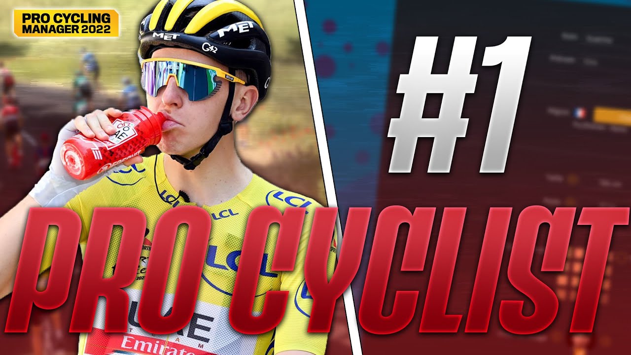 PRO CYCLING MANAGER 2022 - PRO CYCLIST #1 : NAISSANCE D'UNE LÉGENDE ...
