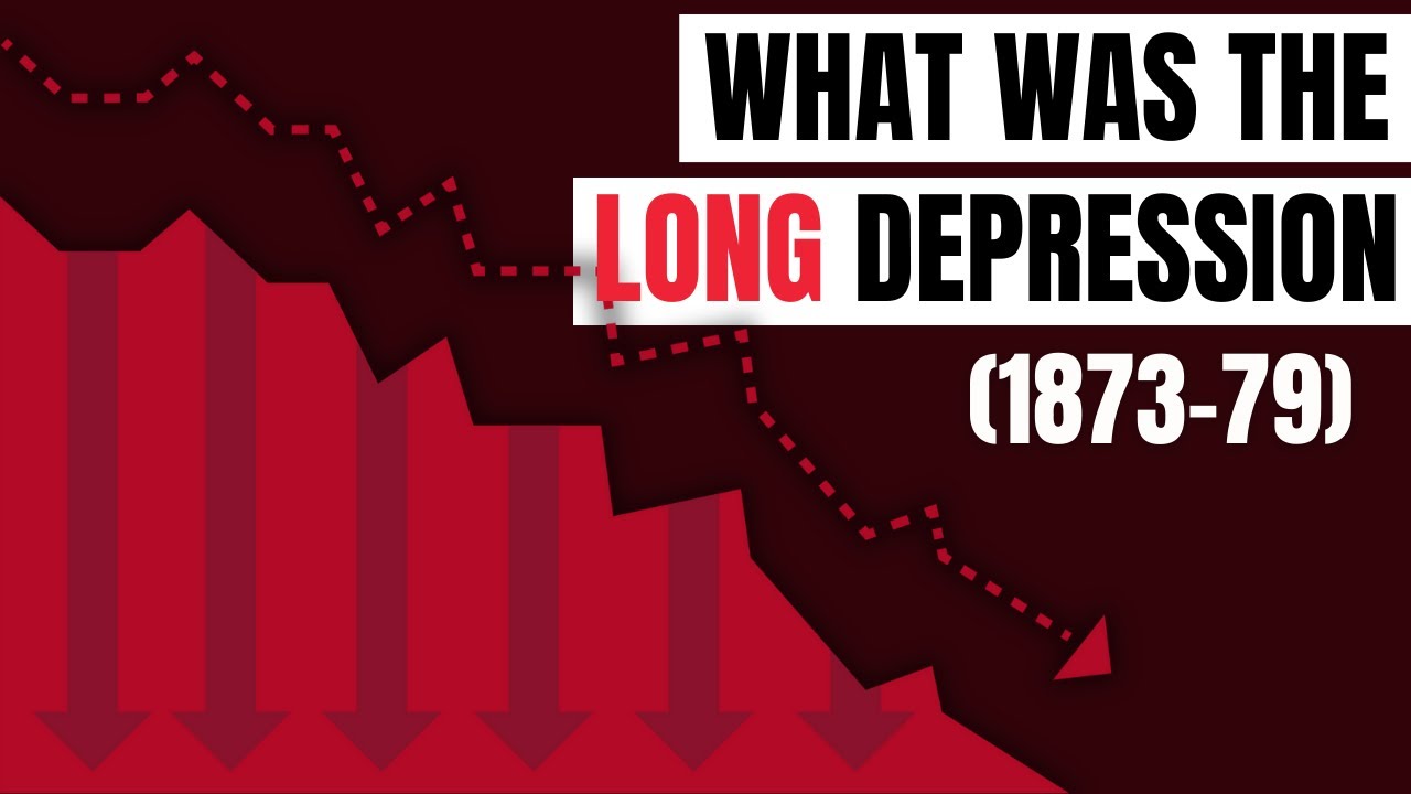 What was the Long Depression? (1873-79) - YouTube