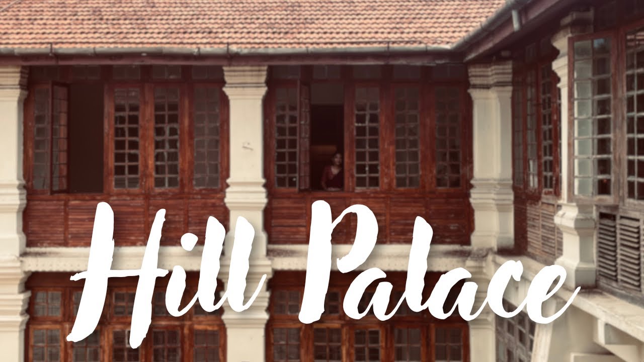 Exploring Hill Palace Tripunithura | Heritage Museum | Archaeological ...