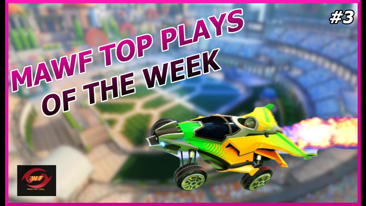 MAWF Top Plays Of The Week #3 - YouTube