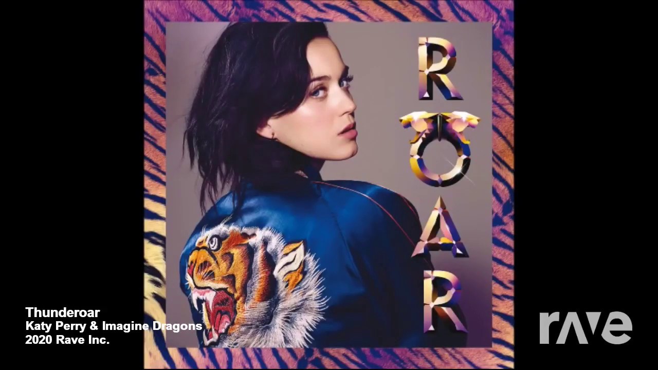 ThunderRoar - Katy Perry & Imagine Dragons | RaveDJ - YouTube