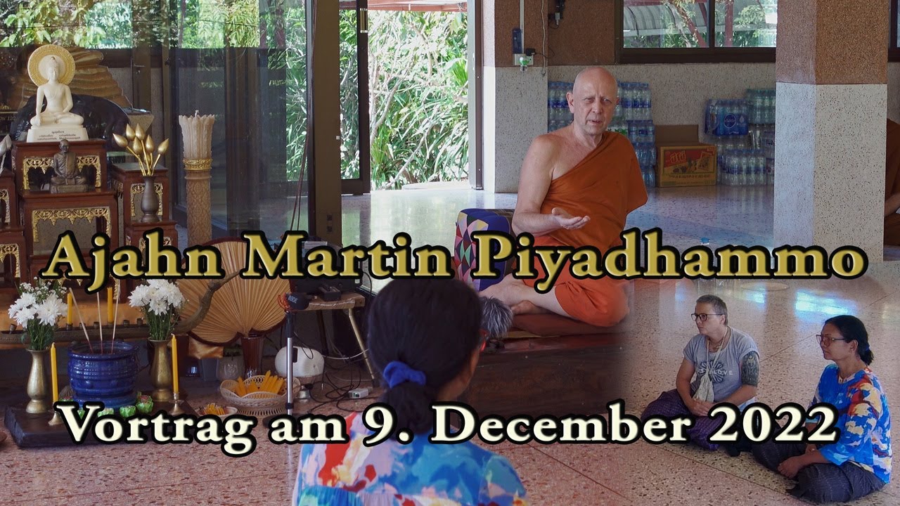 "Was du nicht willst das dir man tut...." Dhammavortrag von Ajahn ...