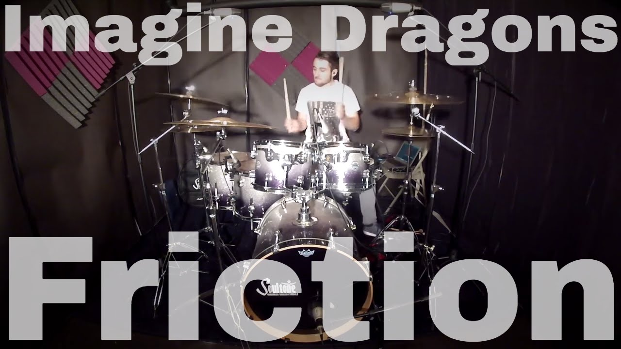 Imagine Dragons - Friction - Drum Cover - YouTube