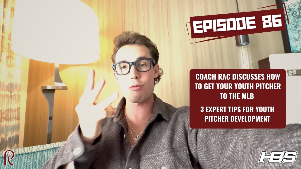 Episode 86 - Coach RAC Discusses How to Get your Youth Pitcher to the ...