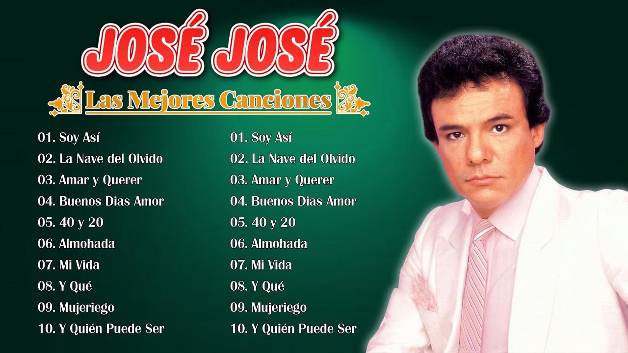 Album Jose Jose Mix Exitos 2025 || 20 Grandes Exitos De Jose Jose - YouTube