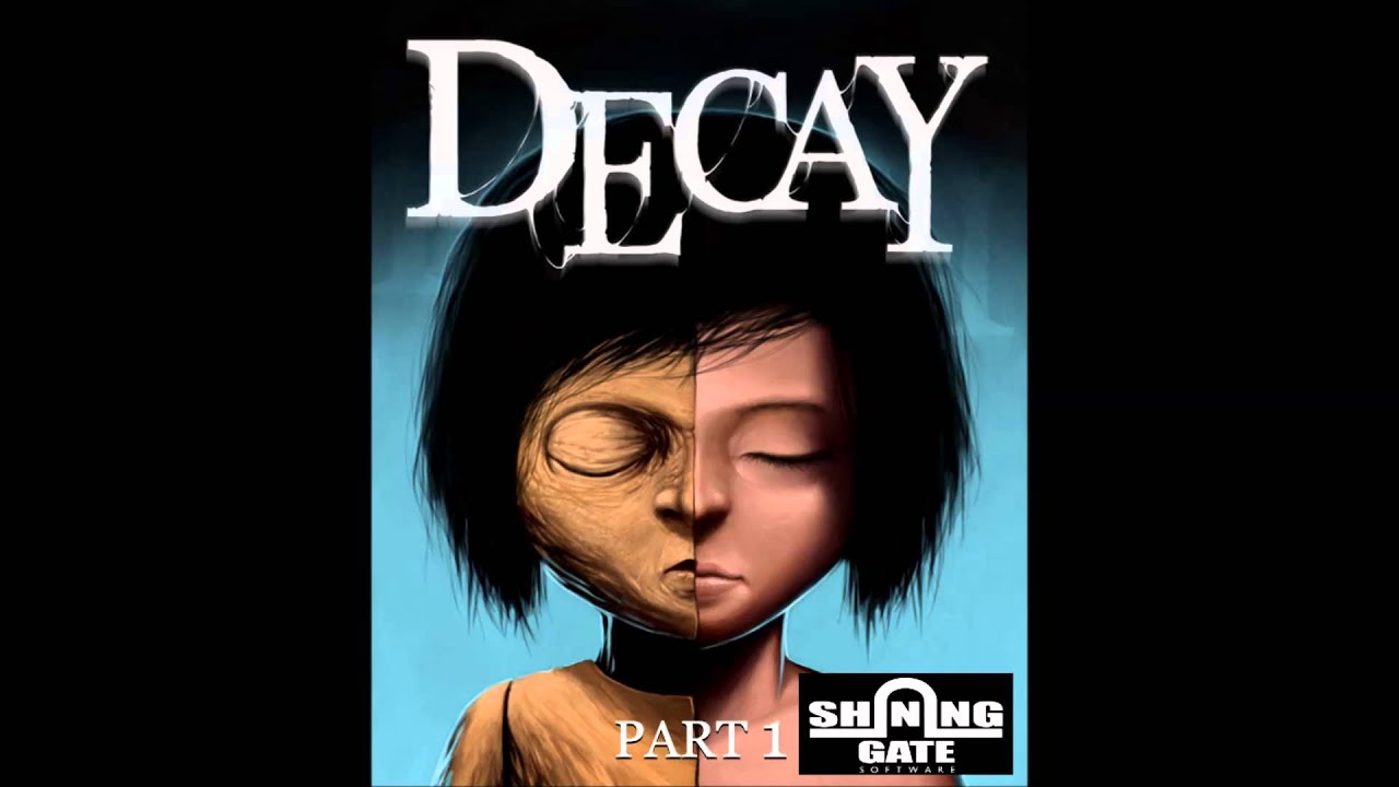 Decay - Part 1 (Soundtrack) Ambient - YouTube
