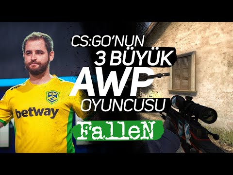 CS:GO'nun 3 Büyük AWP Oyuncusu #3: FalleN