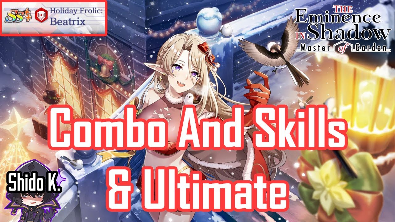 Holiday Frolic: Beatrix - Combo and Skills & Ultimate (The Eminence in ...