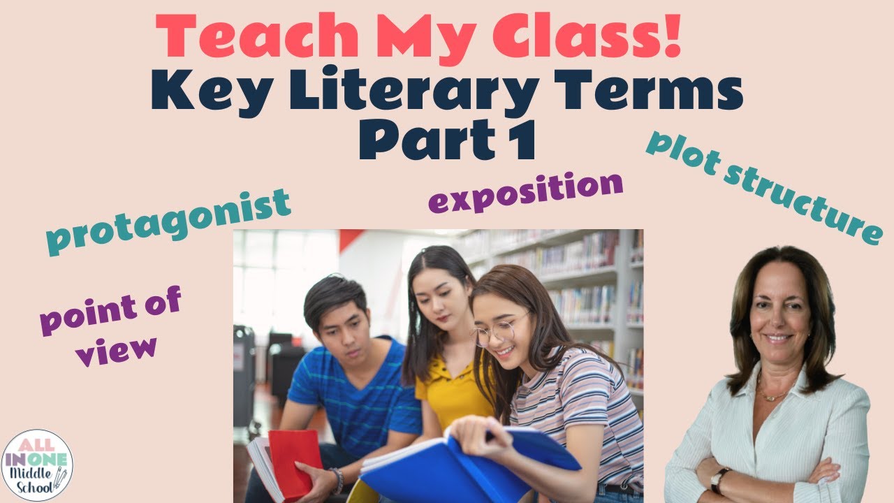 How to Understand Literary Terms (Part 1) | Teach My Class I ELA ...