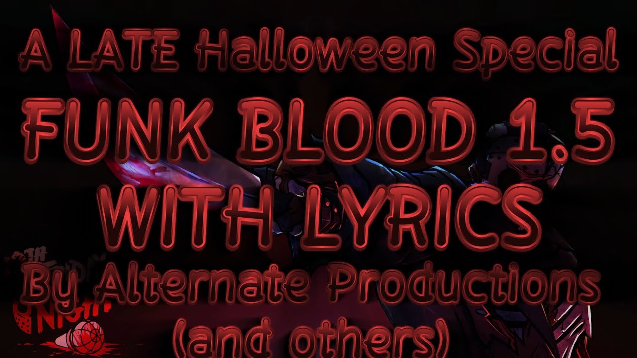 [FNF] FUNK BLOOD 1.5 - WITH LYRICS || A lyrical collection ...