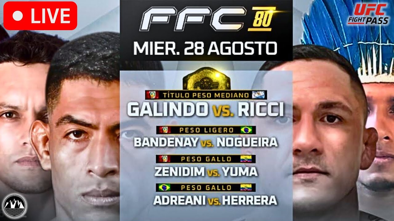 FFC 80: Galindo vs. Ricci | LIVE STREAM | MMA Fight Companion | Fusion ...