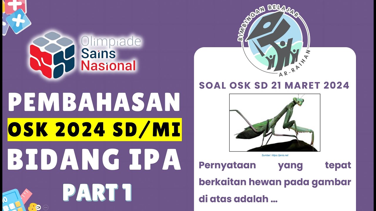 SOAL ASLI OSN-K IPA SD 21 MARET 2024 PART 1 | PEMBAHASAN PREDIKSI OSN ...