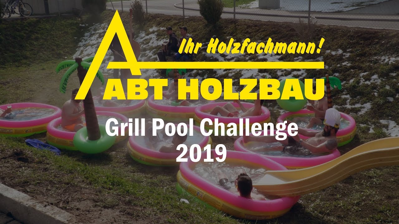 Grill Pool Challenge - Abt Holzbau AG - YouTube