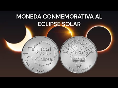 Moneda Conmemorativa al ECLIPSE SOLAR / 6 de abril 2024 - YouTube