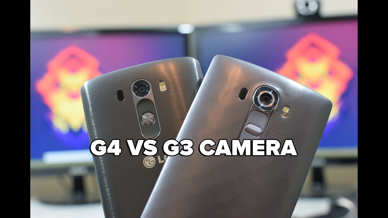 LG G4 Camera vs LG G3 Camera! - YouTube